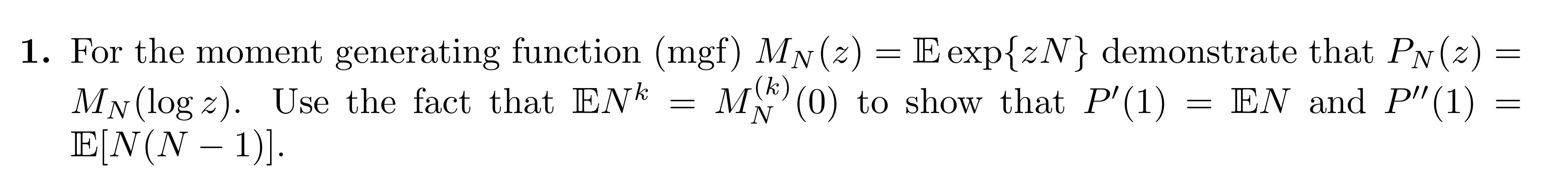 Solved 1. For the moment generating function (mgf) | Chegg.com