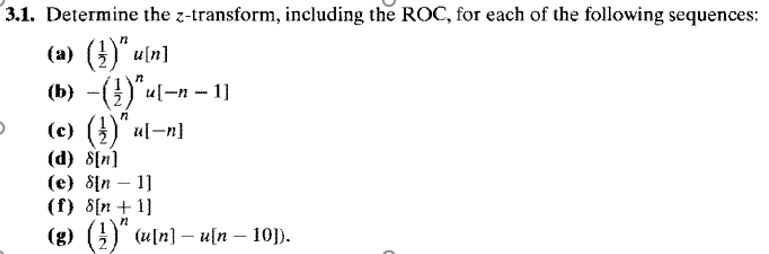 Solved 3.1. Determine the z-transform, including the ROC, | Chegg.com