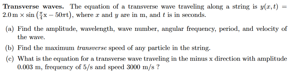 Solved Transverse waves. The equation of a transverse wave | Chegg.com