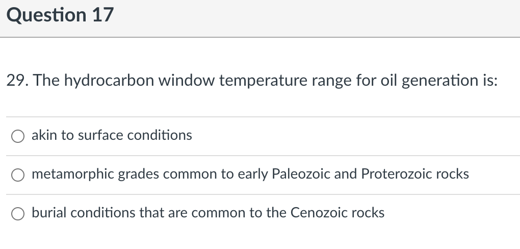 Solved Question 17 29. The hydrocarbon window temperature | Chegg.com
