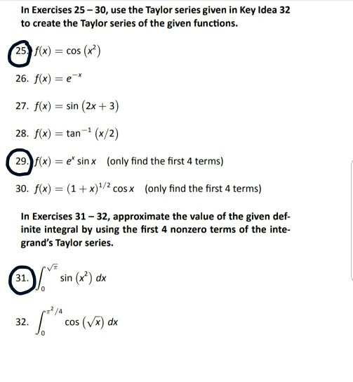 Solved In Exercises 25-30, use the Taylor series given in | Chegg.com