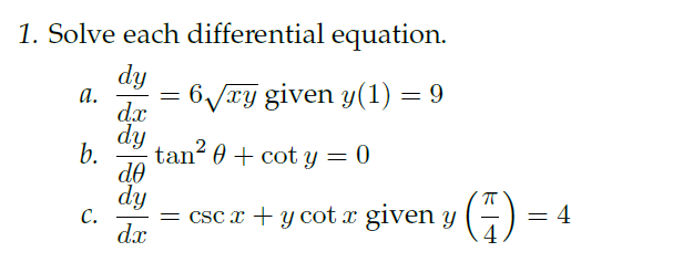 Solved 1. Solve each differential equation. a. dxdy=6xy | Chegg.com