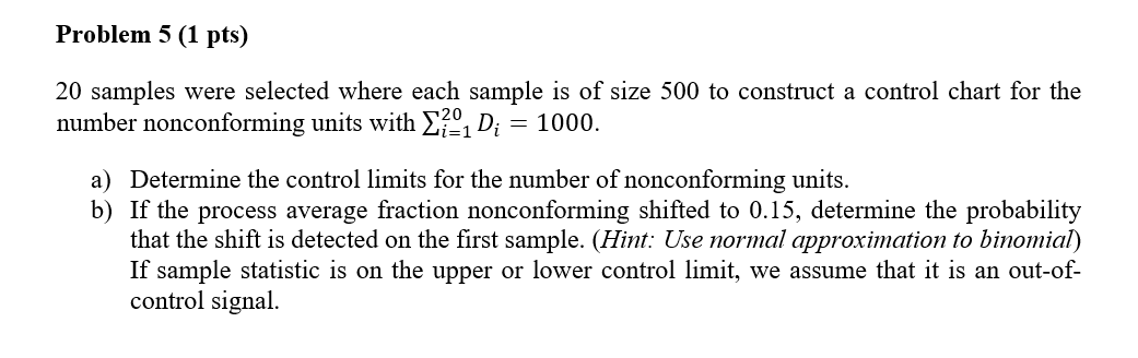 Solved Problem 5 (1 ﻿pts)20 ﻿samples were selected where | Chegg.com