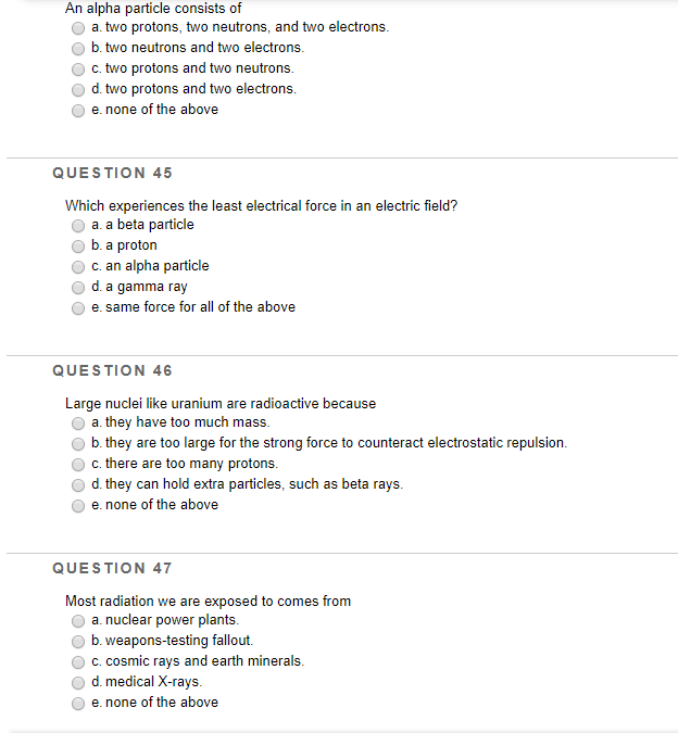Solved An alpha particle consists of a. two protons, two | Chegg.com