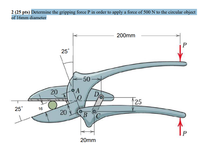 Solved Determine the gripping force P in order to apply a | Chegg.com