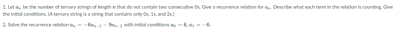 Solved 1. Let an be the number of ternary strings of length | Chegg.com