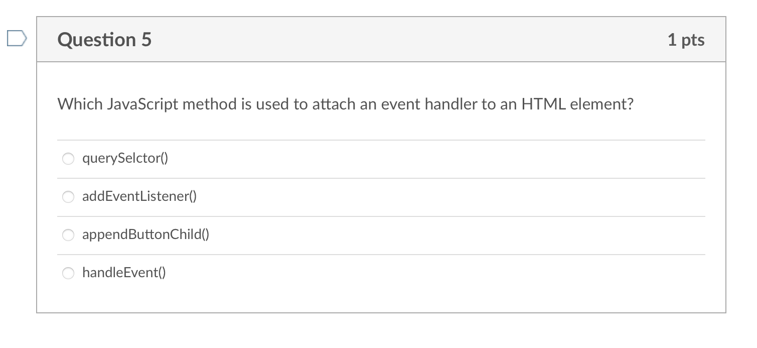 Solved Which JavaScript method is used to attach an event | Chegg.com