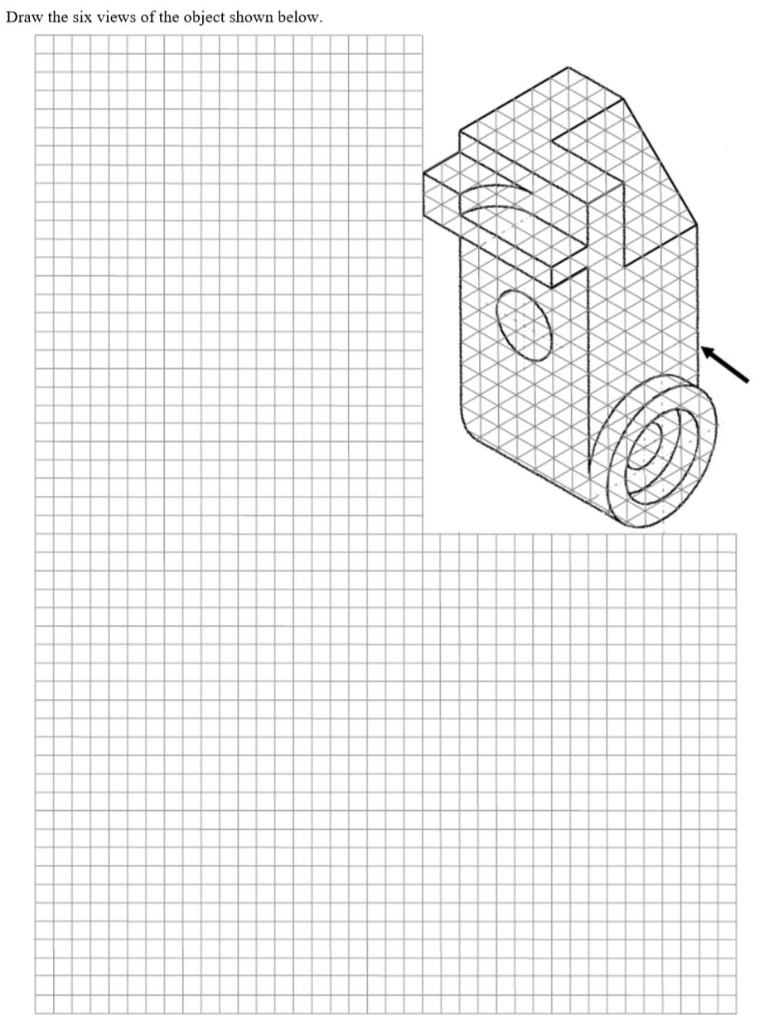 Solved Draw the six views of the object shown below | Chegg.com