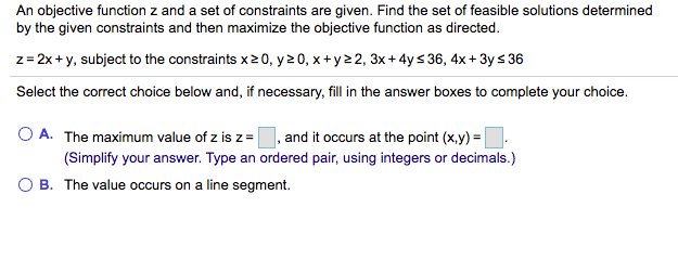 Solved An objective function z and a set of constraints are | Chegg.com