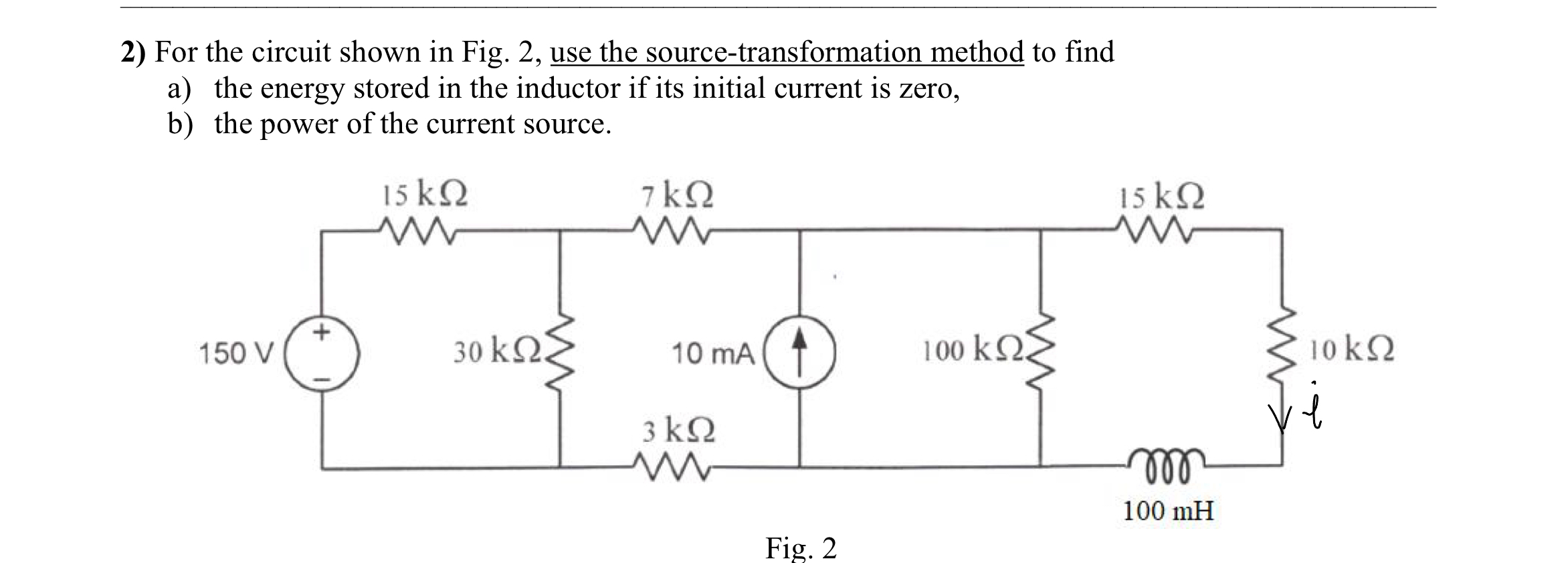 Solved For the circuit shown in Fig. 2, ﻿use the | Chegg.com