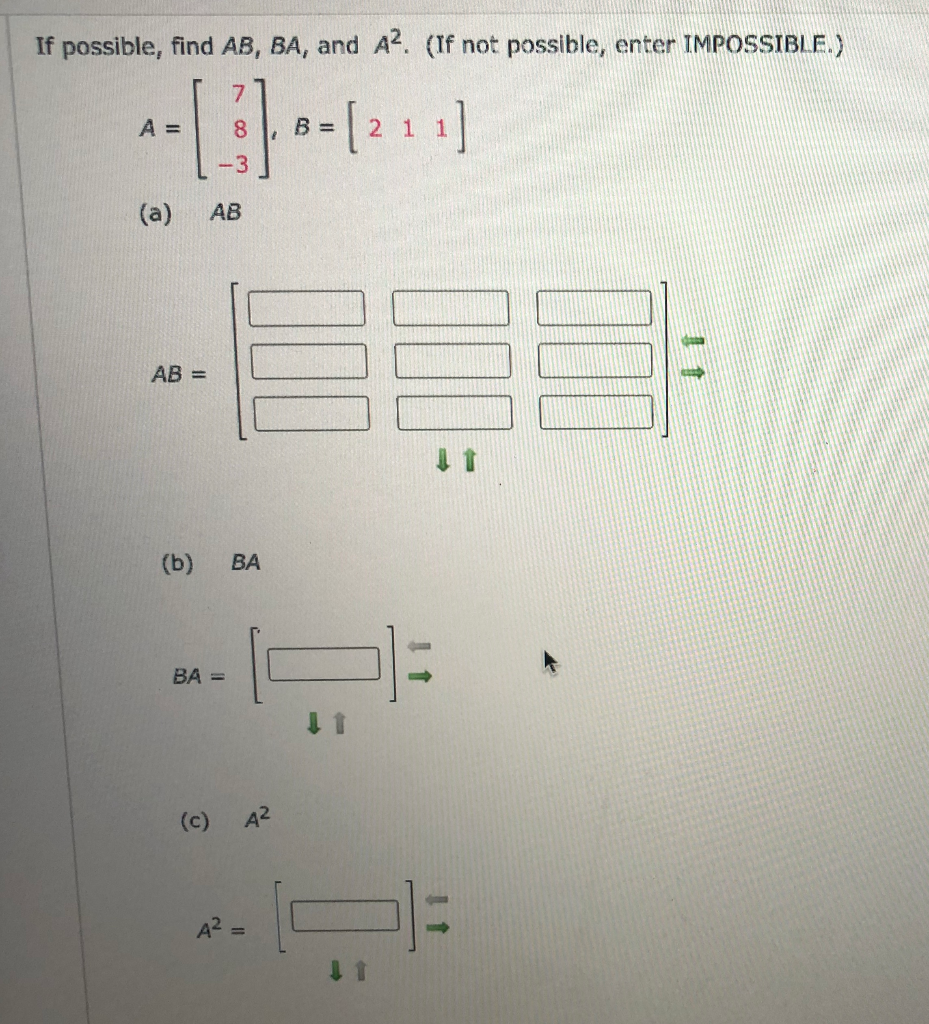 Solved If possible, find AB, BA, and A2. (If not possible, | Chegg.com