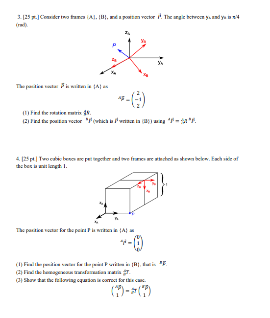 Solved [25 ﻿pt.] ﻿Consider two frames {A},{B}, ﻿and a | Chegg.com