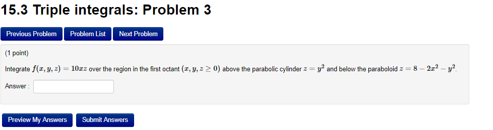 Solved 15.3 Triple integrals: Problem 2 Previous Problem | Chegg.com