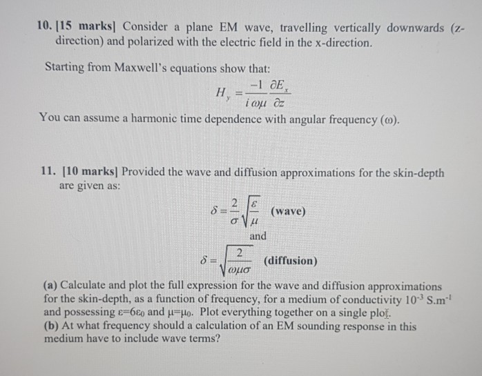 Solved 10. 115 marks] Consider a plane EM wave, travelling | Chegg.com