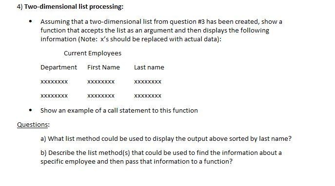 Solved 4) Two-dimensional list processing: Assuming that a | Chegg.com