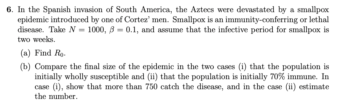 Solved 6. In the Spanish invasion of South America, the | Chegg.com
