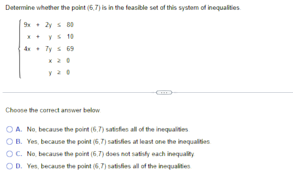 Solved Determine whether the point (6,7) is in the feasible | Chegg.com