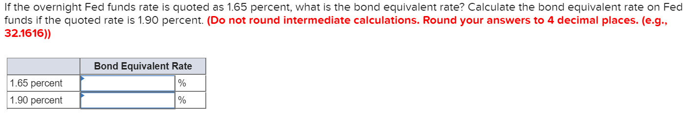 Solved If the overnight Fed funds rate is quoted as 1.65 | Chegg.com