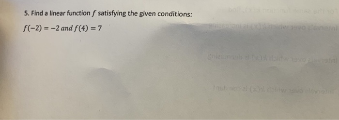 Solved 5. Find a linear function f satisfying the given | Chegg.com