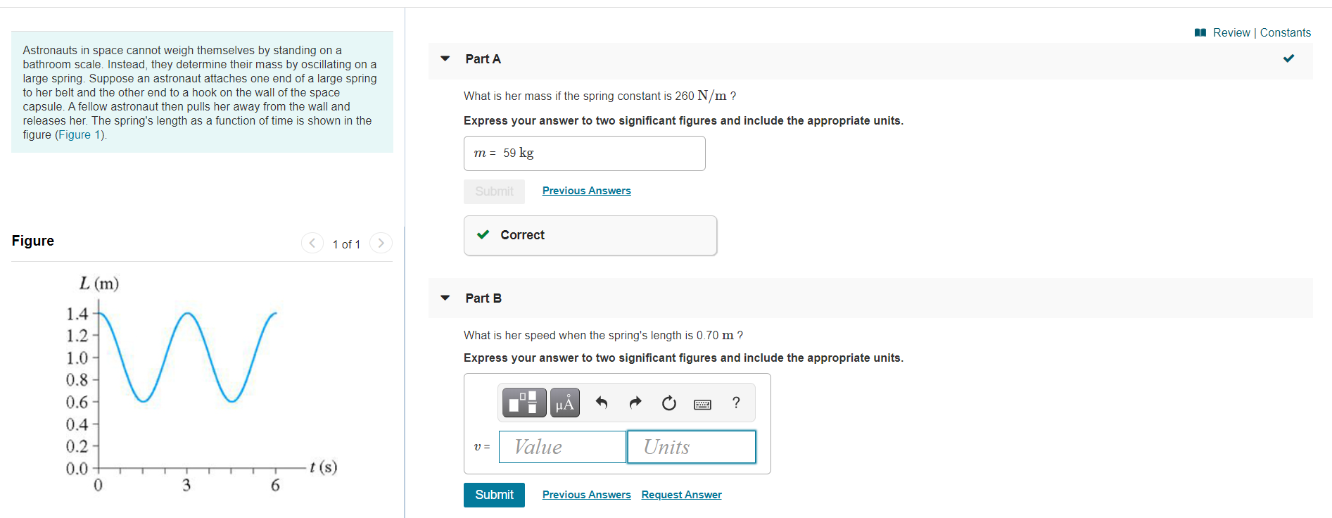 Solved Review | Constants Part A Astronauts in space cannot | Chegg.com