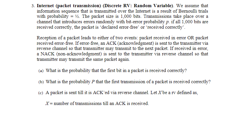 Solved 3. Internet (packet transmission) (Discrete RV: | Chegg.com