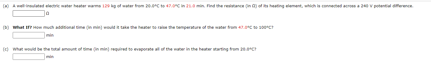 Solved (a) A well-insulated electric water heater warms 129 | Chegg.com