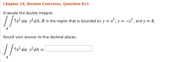 Solved Chapter 14, Review Exercises, Question 015 Evaluate | Chegg.com