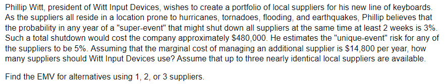 Solved EMV(1)= EMV(2)= EMV(3)= Should 1 2 or 3 suppliers be | Chegg.com