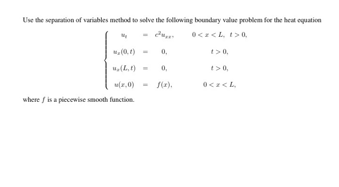 Solved Use The Separation Of Variables Method To Solve The