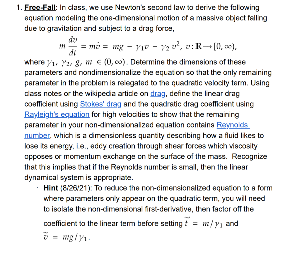 Solved m = = 1. Free-Fall: In class, we use Newton's second | Chegg.com
