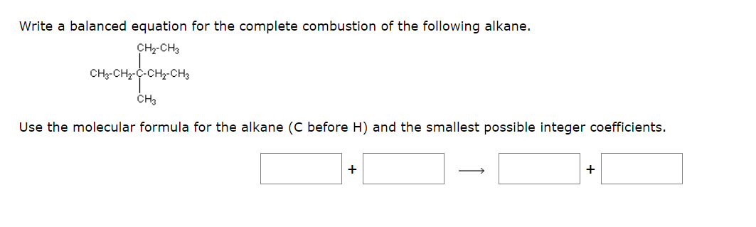 Solved Write a balanced equation for the complete combustion | Chegg.com