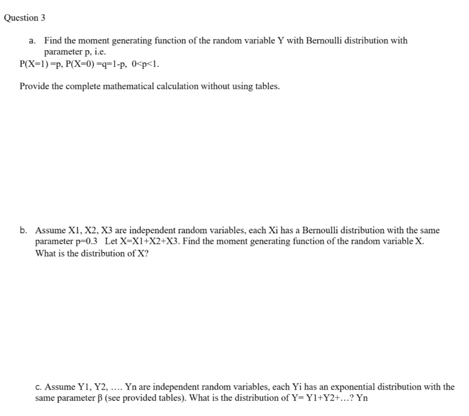 Solved Question 3 a. Find the moment generating function of | Chegg.com