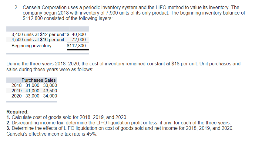 Solved Cansela Corporation uses a periodic inventory system | Chegg.com