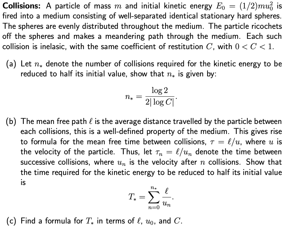 Solved Collisions: A particle of mass m and initial kinetic | Chegg.com