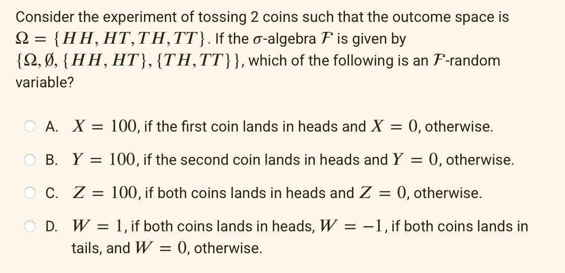 Solved Consider the experiment of tossing 2 coins such that | Chegg.com