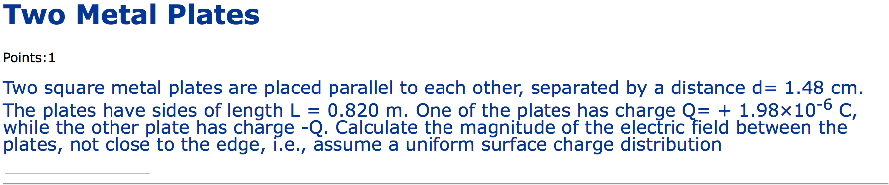 Solved Two Metal Plates Points:1 Two square metal plates are | Chegg.com