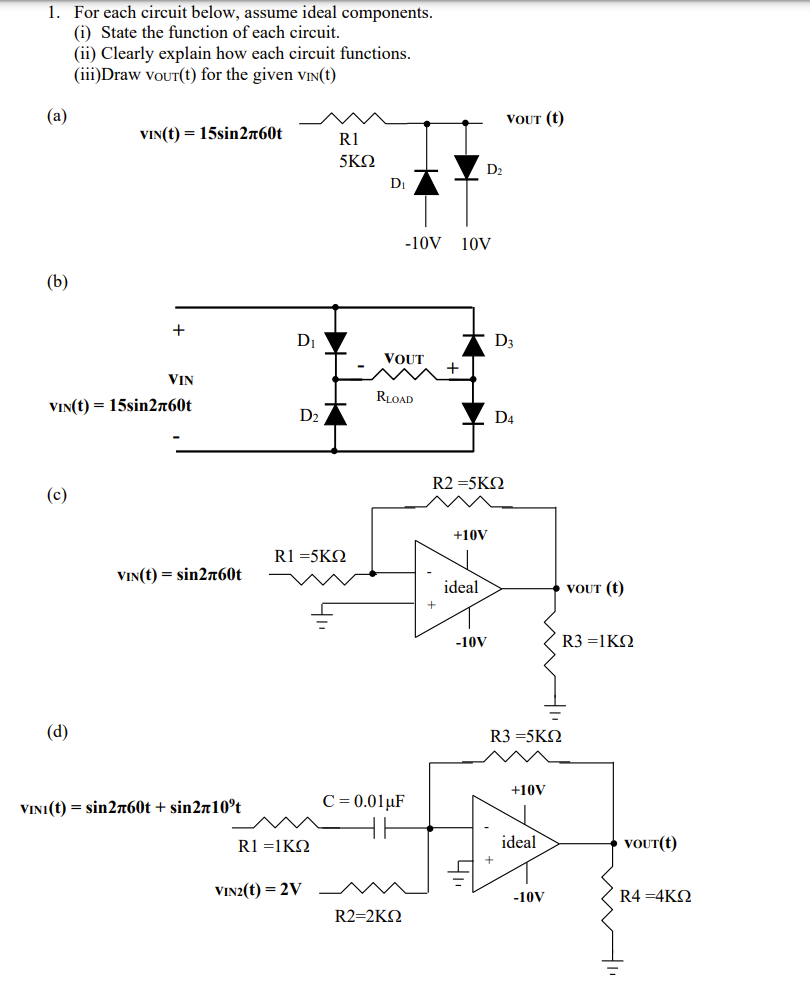 Solved 1. For each circuit below, assume ideal components. | Chegg.com