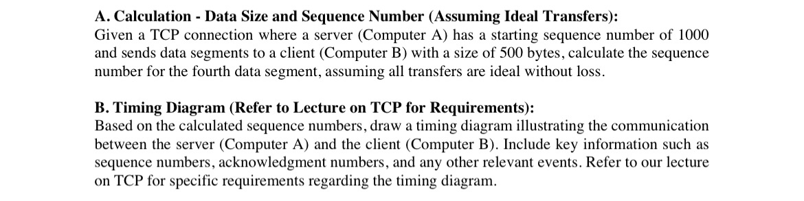 Solved A. Calculation - Data Size and Sequence Number | Chegg.com