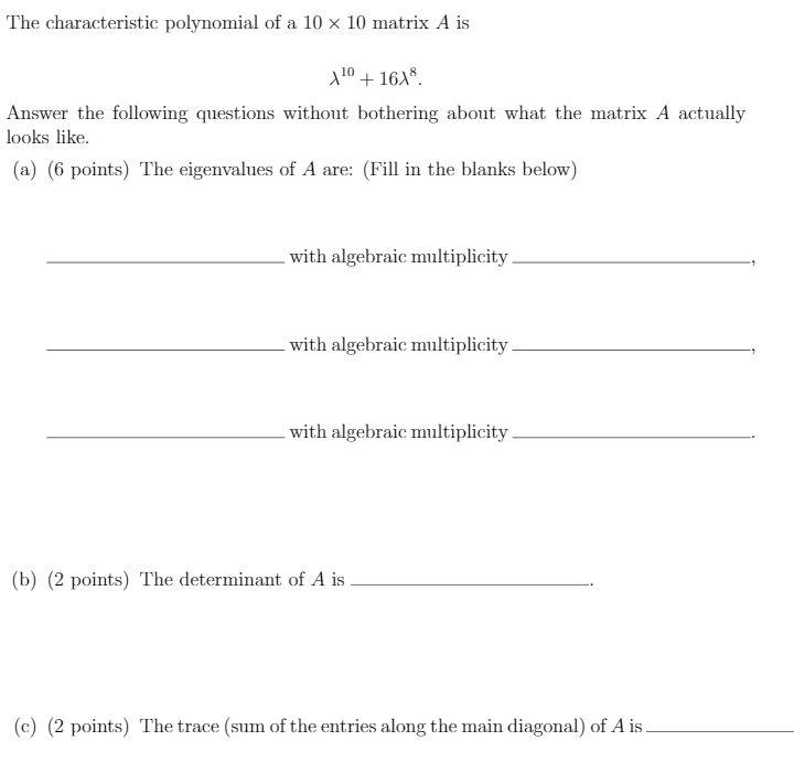 Solved The characteristic polynomial of a 10 x 10 matrix A | Chegg.com