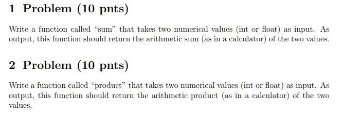 Solved 1 Problem (10 pnts) Write a function called "sum" | Chegg.com