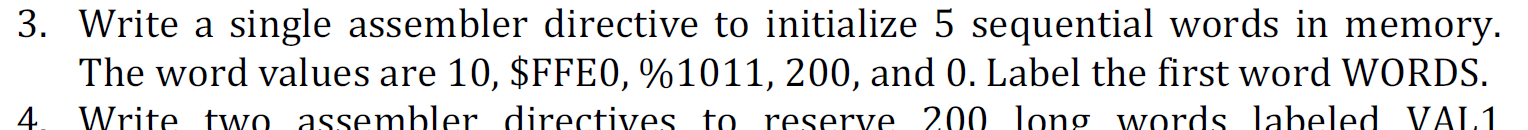 Solved 3 Write Single Assembler Directive Initialize 5 Sequential Words Memory Word Values