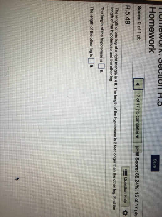 Solved The Length Of One Leg Of A Right Triangle Is 4 Ft Chegg