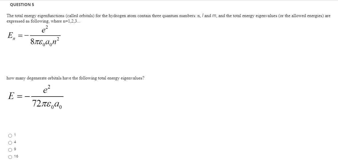 Solved QUESTION 5 The total energy eigenfunctions (called | Chegg.com