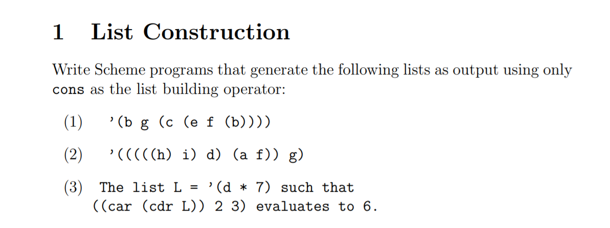 Solved 1 List Construction Write Scheme Programs That 