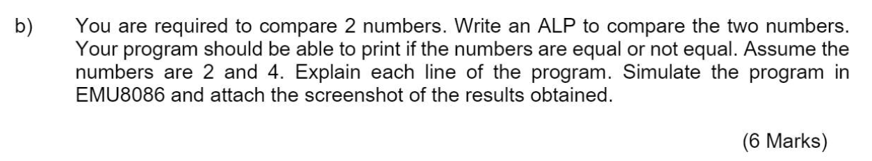 Solved b) You are required to compare 2 numbers. Write an | Chegg.com