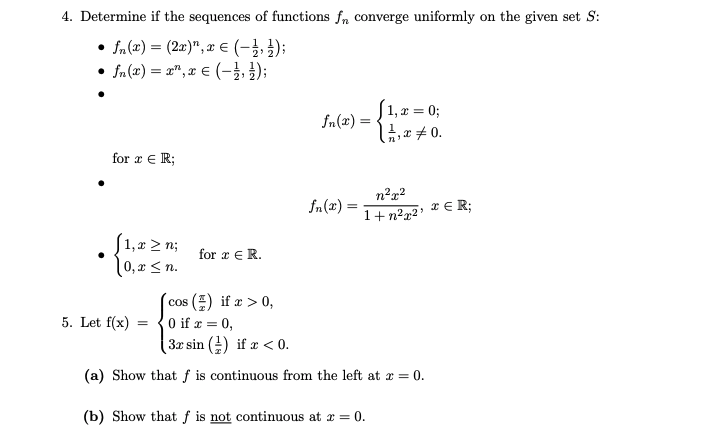 Solved 4. Determine if the sequences of functions fn | Chegg.com