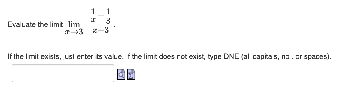 Solved Evaluate the limit limx→3x−3x1−31 If the limit | Chegg.com