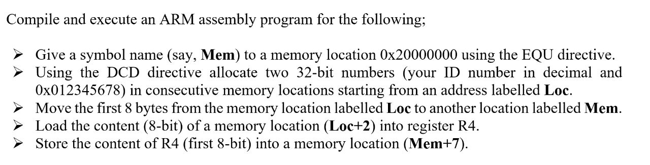 Solved Compile and execute an ARM assembly program for the | Chegg.com