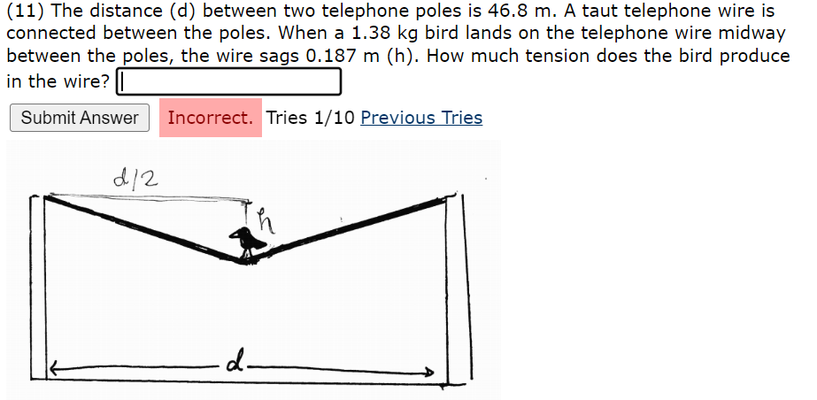 Solved (11) The distance (d) between two telephone poles is | Chegg.com