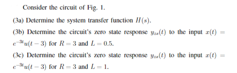 Solved Consider the circuit of Fig. 1. (3a) Determine the | Chegg.com